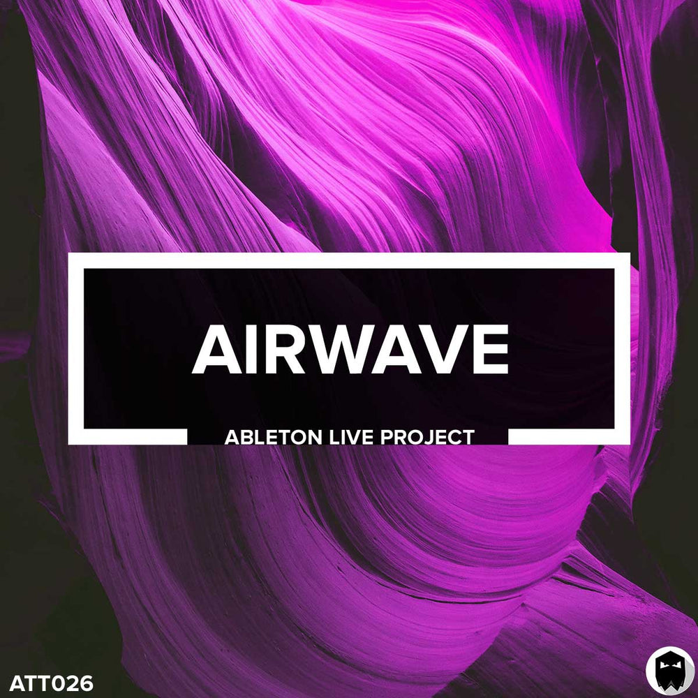 Airwave // Ableton Live Melodic Techno Project File Template